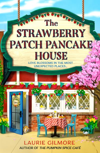 The strawberry patch pancake house – The Little Bookshop